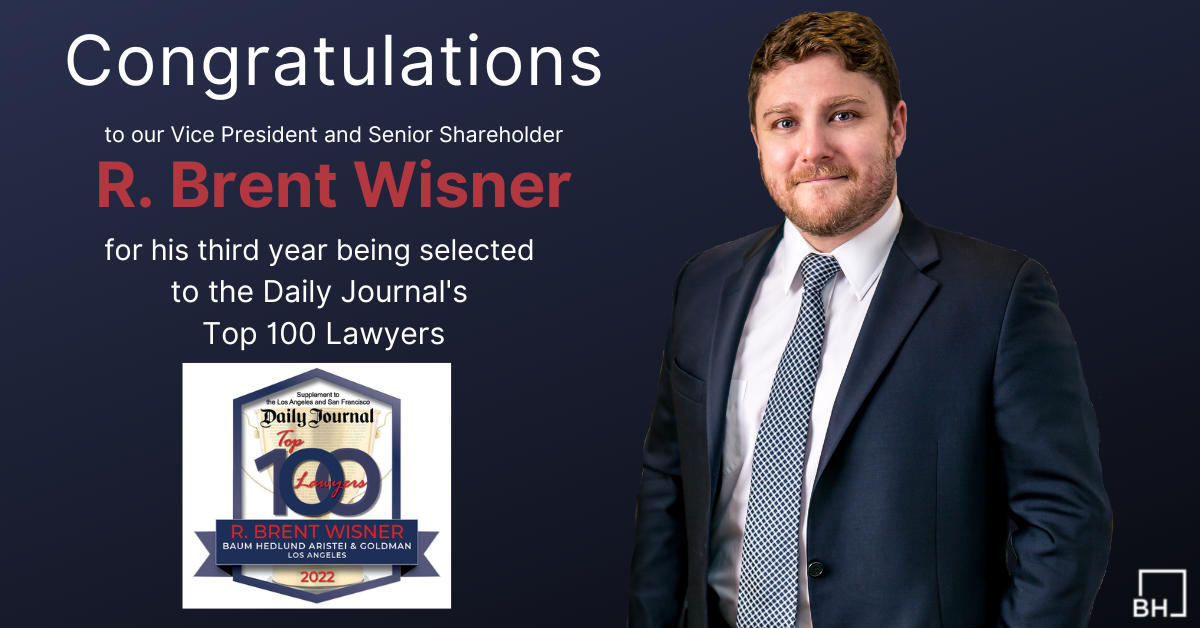R. Brent Wisner Listed in Daily Journal’s Top 100 Lawyers for 2022 ...