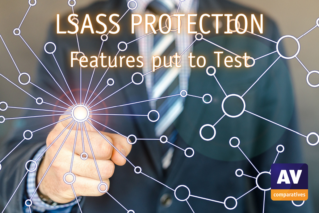 AV-Comparatives takes a deep dive into LSASS Security Features Against ...