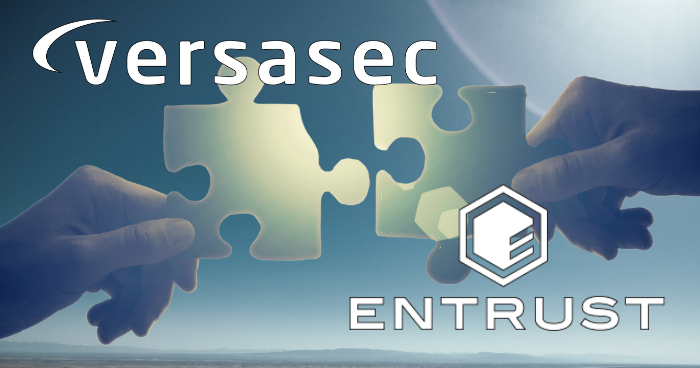 Versasec and Entrust Partnership Creates “One-Stop Shopping” Experience ...