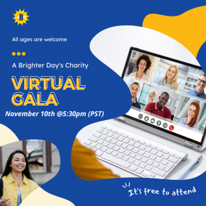 A Brighter Day Charity To Host Their 3rd Annual Virtual Gala