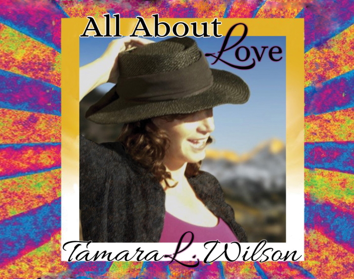 Tamara L. Wilson’s Long Awaited New Album “All About Love” Releases ...