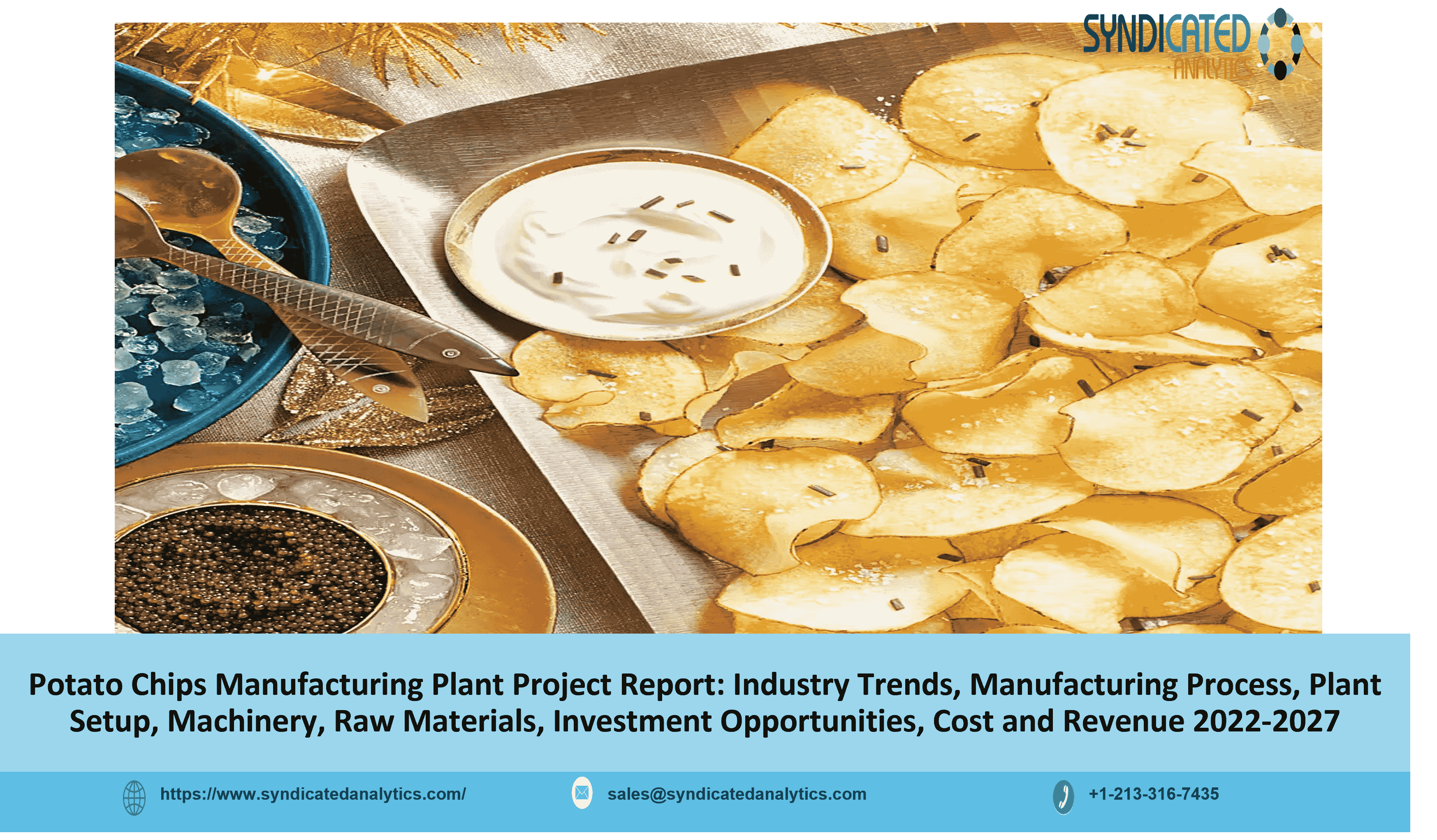 Potato Chips Manufacturing Project Report 2022-2027: Business Plan ...