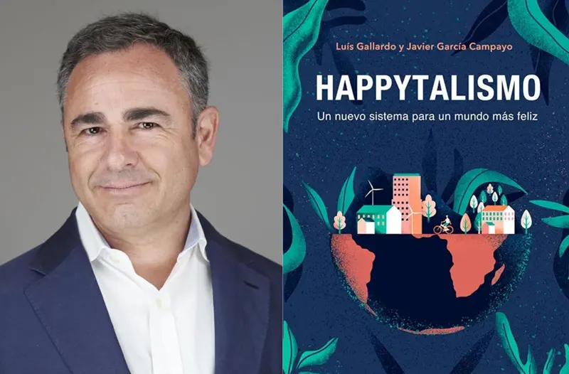 Happytalismo - Nuevo libro de Luis Gallardo con las claves para crear un mundo más feliz | Real ...