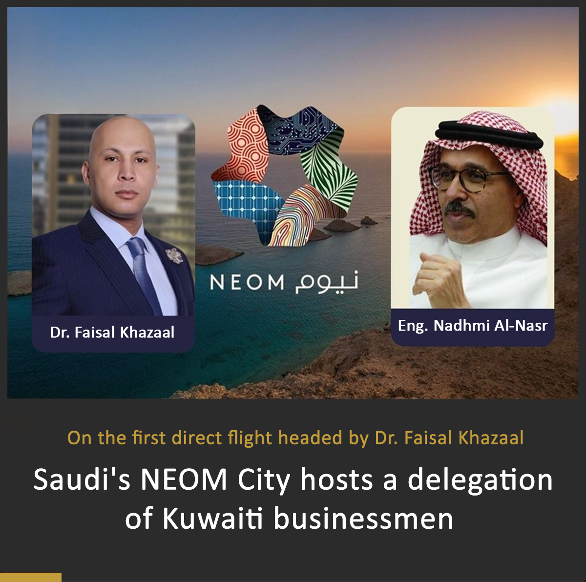 On the First Direct Flight Headed by Dr. Faisal Khazaal, Saudi's NEOM ...
