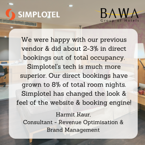 Bawa Group of Hotels partners with Simplotel, hits 8% in direct out of ...