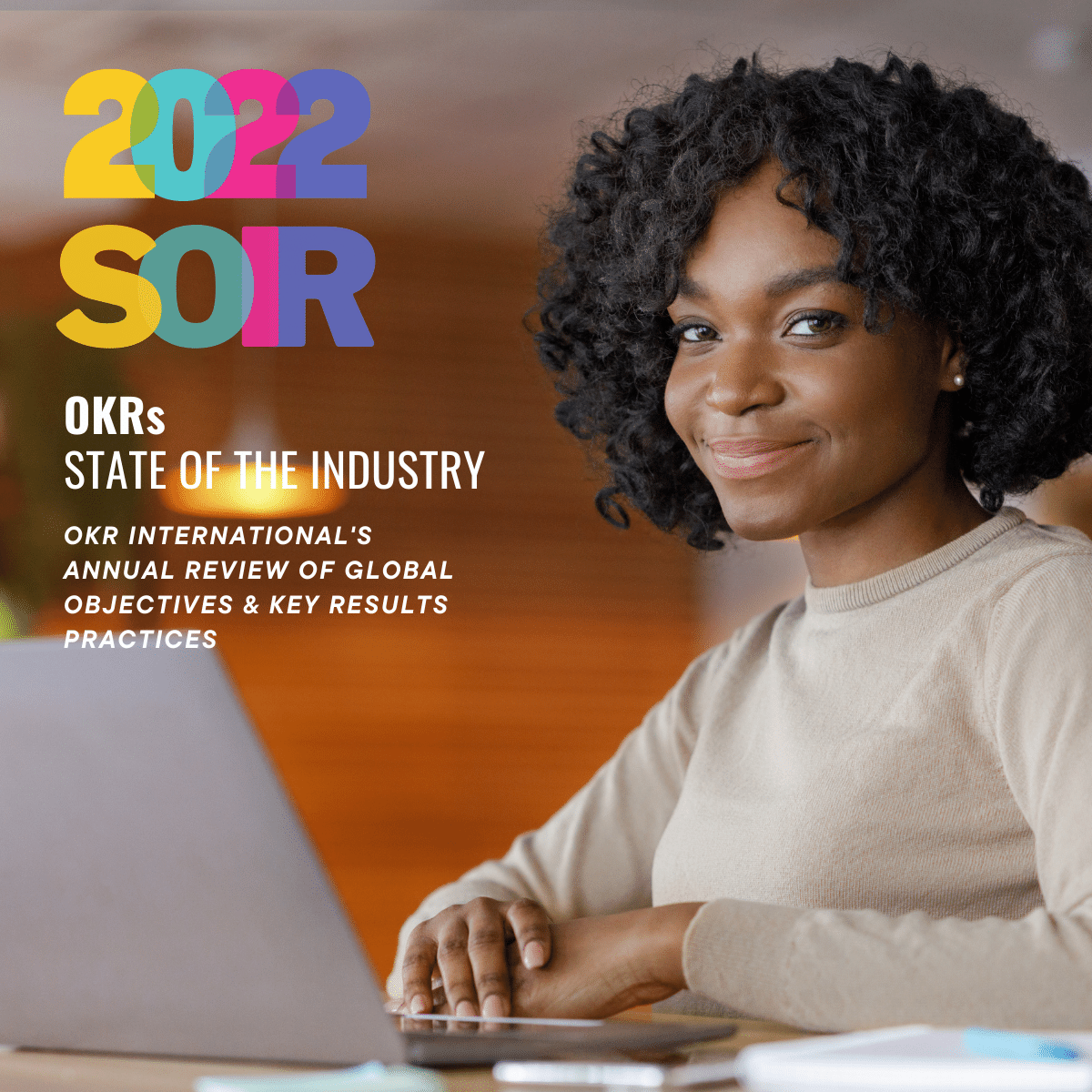 OKR International Announces The 2022 OKRs State Of The Industry Report 