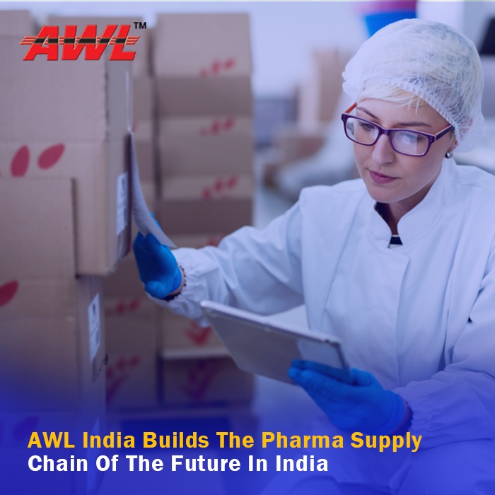 AWL India Builds The Pharma Supply Chain Of The Future In India | Tech ...