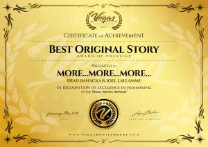 "MORE...MORE...MORE..." wins Two Awards at the Vegas Movie Awards™