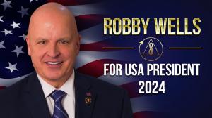 Robby Wells Announces US Presidential Campaign 2024 - We Need a ...