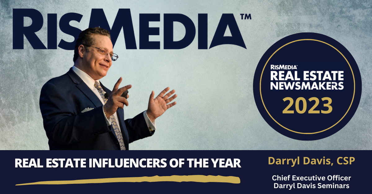 Real Estate Speaker and Coach Darryl Davis, CSP, Named a Top Influencer and Newsmaker by ...