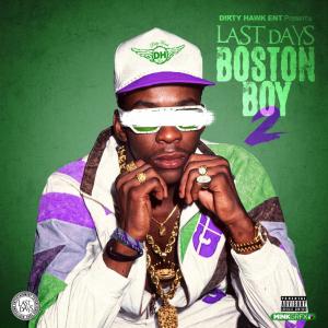 RAPPER LAST DAYS KICKS OFF 2023 WITH NEW ALBUM “BOSTON BOY 2 ...