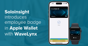 SoloInsight introduces employee badge in Apple Wallet with WaveLynx ...