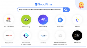 GoodFirms Unlocks the Top-Rated Bot Development Companies for 2023 ...