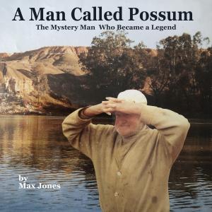 54 Years a Recluse - A Man Called Possum - The Mystery Man who Became ...