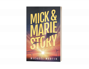 MICHAEL MARTIN: THE THRILLING ADVENTURE OF MICK AND MARIE - AFV NEWS
