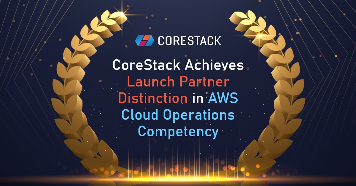 CoreStack Achieves Launch Partner Distinction in AWS Cloud Operations Competency | Tech Times India