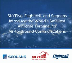 SKYFive, Flightcell, and Sequans Introduce the World’s Smallest ...