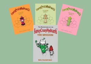 The Adventures of the FancyCrazyHydrants - The Mission" is a new ...