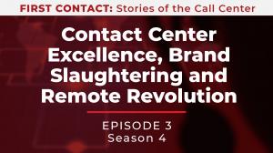 Contact Center Excellence, Brand Slaughtering and Remote Revolution ...