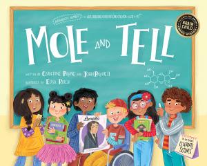 Celebrate Mole Day with a Fun New Picture Book that Teaches Chemistry ...