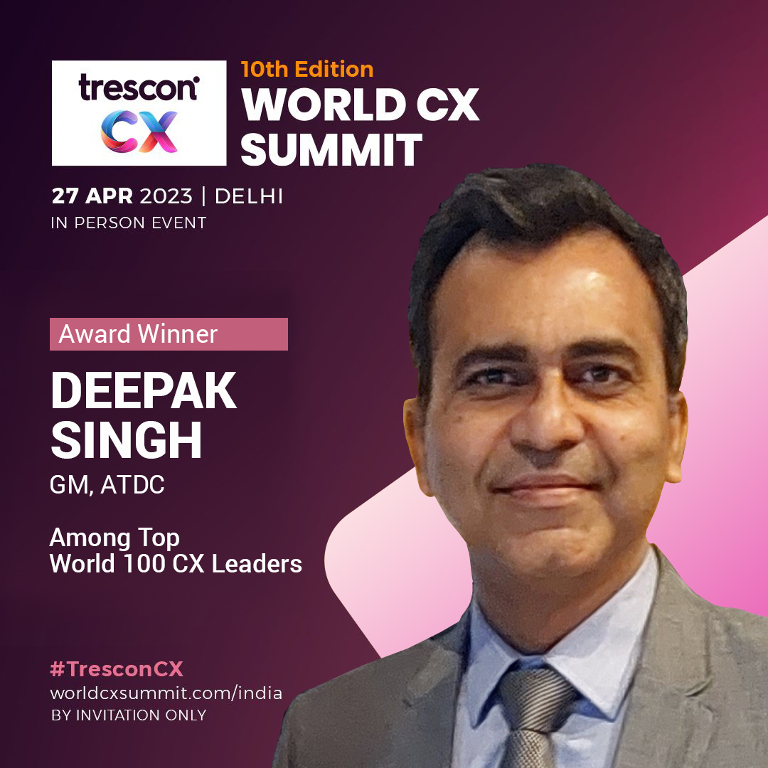 Deepak Singh, GM ATDC, wins CX Leadership Award at the 10th World CX Summit | Education Journal ...