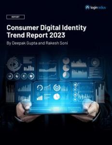 LoginRadius Releases Consumer Identity Trend Report 2023: The Continued ...