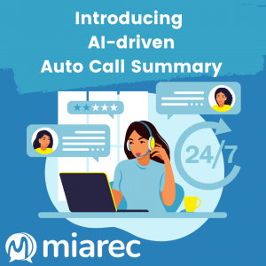 MiaRec Introduces AI-driven Automatic Call Summary Function Powered By ChatGPT - AFV NEWS