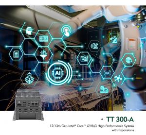 NEXCOM Powers Smart Manufacturing with New TT 300-A Series - AFV NEWS