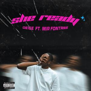 Blue Collar Records Artist Deige Releases New Single â€œShe Ready ...
