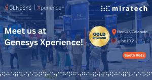 Miratech Announces Gold Sponsorship Participation at Genesys Xperience ...