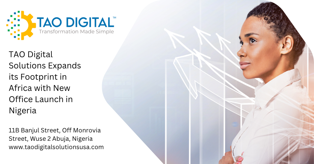 TAO Digital Solutions Expands its Footprint in Africa with New Office ...