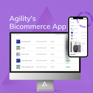 Agility Launches Native Bigcommerce App to Enhance Ecommerce Capabilities - AFV NEWS