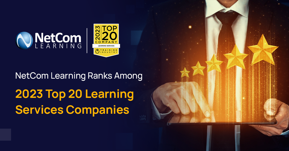 Netcom Learning Wins 2023 Top 20 Learning Services Company Award From Training Industry 24 7