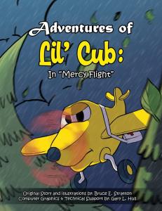 Adventures of Lil' Cub: A Heartwarming Children's Book by Bruce ...