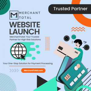 Merchant Total Launches Website to Streamline Payment Processing for ...