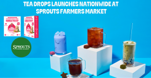 TEA DROPS DISRUPTS THE TEA AISLE AT SPROUTS FARMERS MARKET NATIONWIDE ...