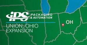 IPS Packaging & Automation Expands National Presence with New Location ...