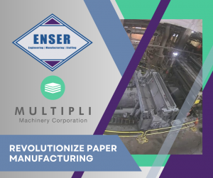 ENSER Corp and Multipli Machine Inc Announce a Vat Forming Wet End ...