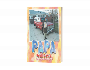 Heartwarming Childrenâ€™s Book â€œPAPAâ€ Tells a Cherished Grandfatherâ ...