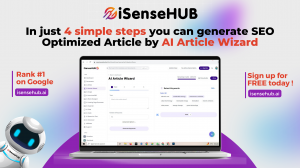 iSenseHUB Launches SEO-Optimized AI Article Wizard, Streamlining ...