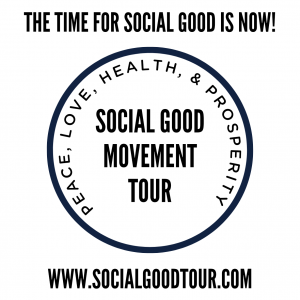 The Social Good Movement Tour Launched by Social Change Activists ...
