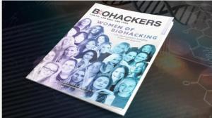 BIOHACKERS MAGAZINE Special Edition: WOMEN IN BIOHACKING - A ...
