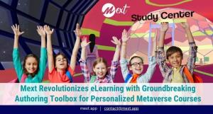 Mext Revolutionizes eLearning with Innovative Authoring Toolbox for ...