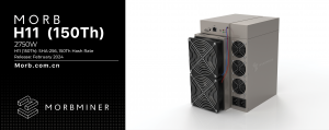 Morb Enters Bitcoin Mining Hardware Market with H11 and KS11 Series ...
