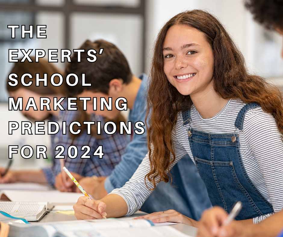 The Experts' School Marketing Predictions for 2024 | University Research Times