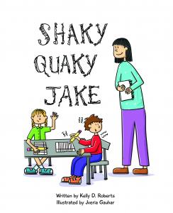 Debut Children’s Book "Shaky Quaky Jake" Sparks Conversation on ...