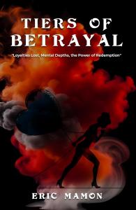 A Riveting Tale of Betrayal and Redemption Unveiled in Eric Mamon's ...