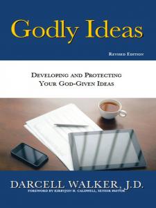 Harnessing Divine Inspiration: â€œGodly Ideasâ€ by Darcell Walker Fuels ...