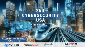 Rail Cybersecurity USA Conference Features Industry Leaders and ...