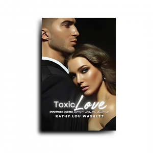 Exploring Digital Romance: "Toxic Love: Shadowed Desires: Loyalty, Love ...